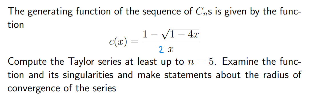 Solved The generating function of the sequence of Cn s is | Chegg.com