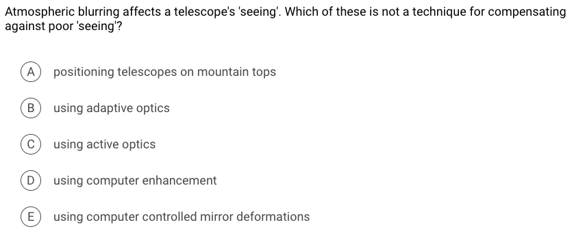 Solved Atmospheric blurring affects a telescope's 'seeing'. | Chegg.com