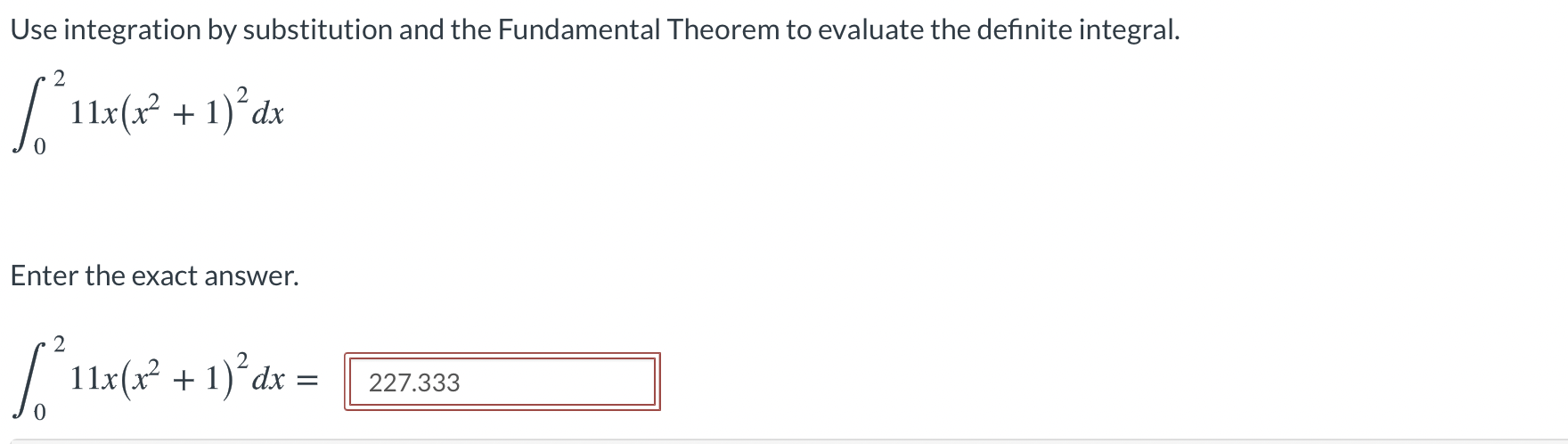 Solved Use integration by substitution and the Fundamental | Chegg.com