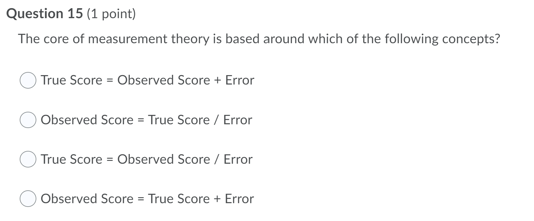 Solved Question 15 (1 point) The core of measurement theory | Chegg.com