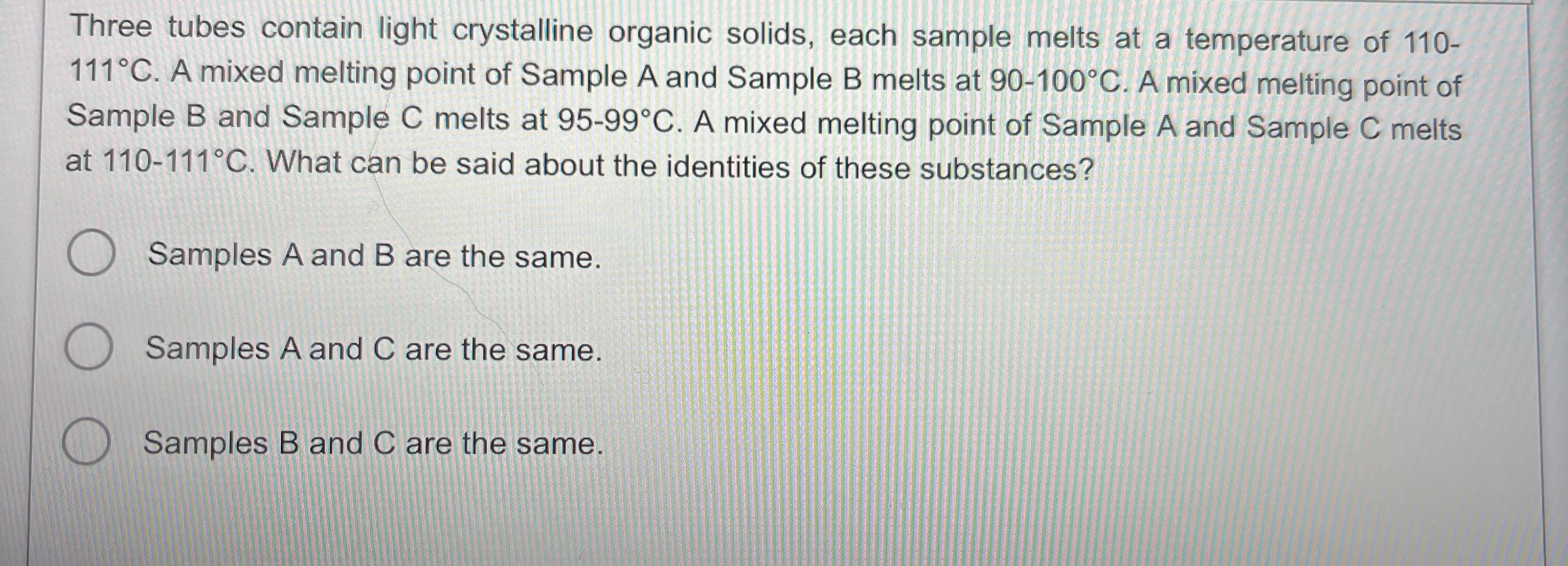 Solved Three tubes contain light crystalline organic solids, | Chegg.com
