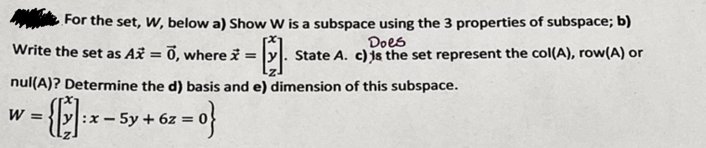Solved For the set, W, below a ) Show W is a subspace using | Chegg.com
