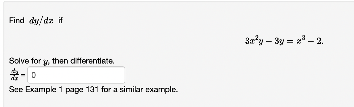 Solved Find dy/dx if 3x2y−3y=x3−2 Solve for y, then | Chegg.com