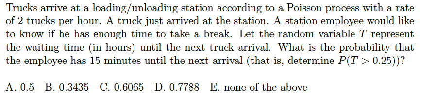 Trucks arrive at a loading/unloading station | Chegg.com