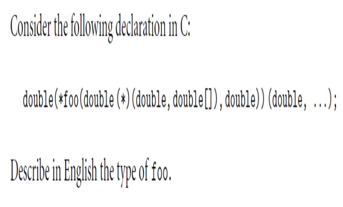Solved Consider The Following Declaration In C