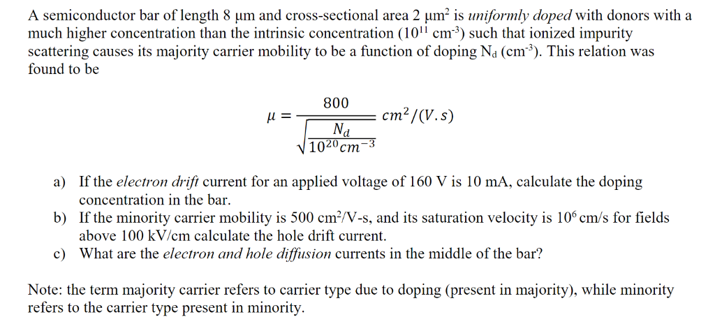 Solved A semiconductor bar of length 8 um and | Chegg.com