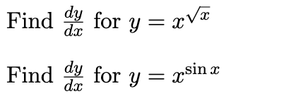 Solved Find dy for for y= = xVw dy Find dx for y=xsin x | Chegg.com
