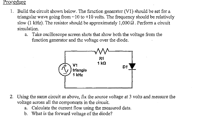 Solved Procedure 1. Build the circuit shown below. The | Chegg.com