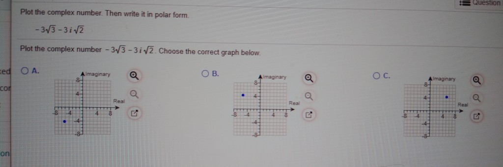 Solved Plot the complex number. Then write the complex | Chegg.com