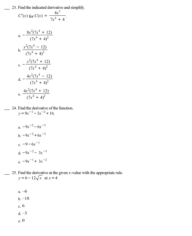 Solved 23. Find the indicated derivative and simplify. 4x3 | Chegg.com