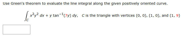Solved Use Green's theorem to ﻿evaluate the line integral | Chegg.com