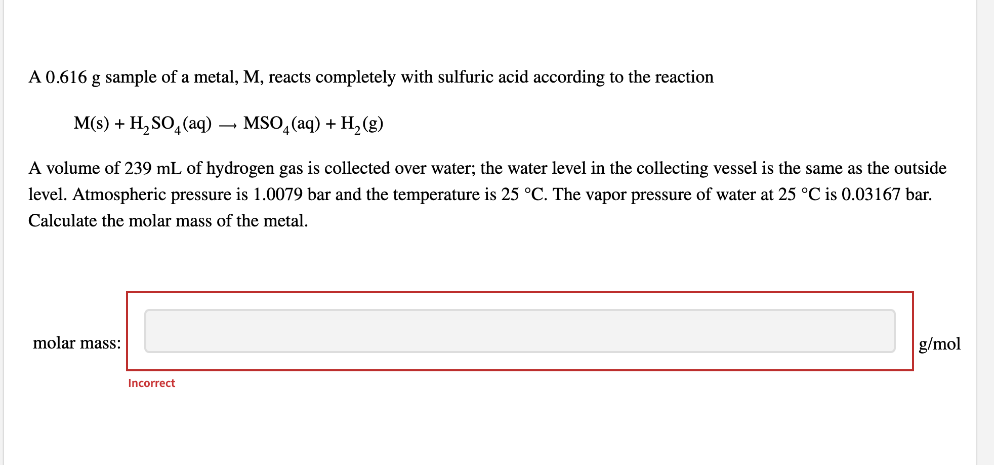 Solved A 0.616g ﻿sample of a metal, M, ﻿reacts completely | Chegg.com