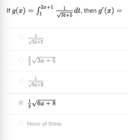 Solved If g(x)=∫12x+13t+51dt, then g′(x)= 3x+52 323x+5 6x+81 | Chegg.com