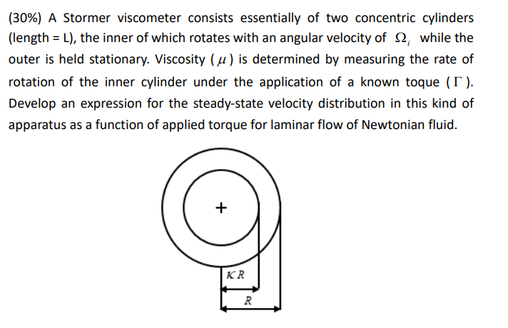 Solved = (30%) A Stormer viscometer consists essentially of | Chegg.com