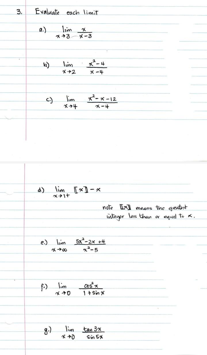 Solved 3. Evaluate each limit a.) lim * +3 x X-3 b) lim X+2 | Chegg.com