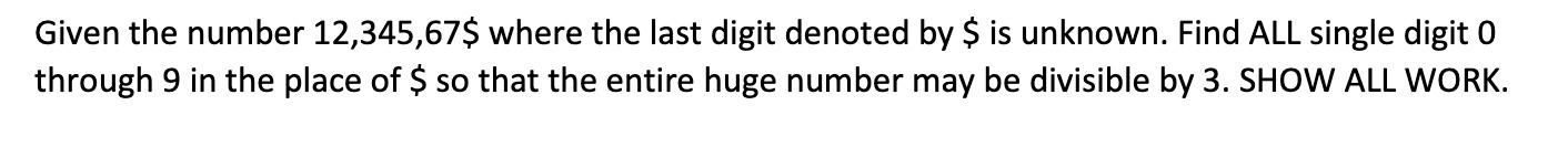 Solved Given the number 12,345,67$ where the last digit | Chegg.com