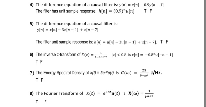 Solved 4) The difference equation of a causal filter is: | Chegg.com