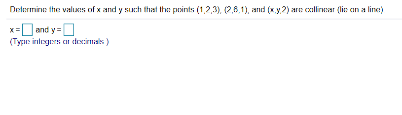 Solved Determine the values of x and y such that the points | Chegg.com
