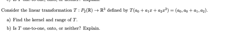 Solved Consider the linear transformation T:P2(R)→R3 defined | Chegg.com