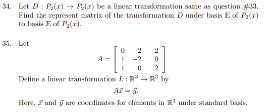 34. Let D:P2(x)→P2(x) be a linear transformation same | Chegg.com