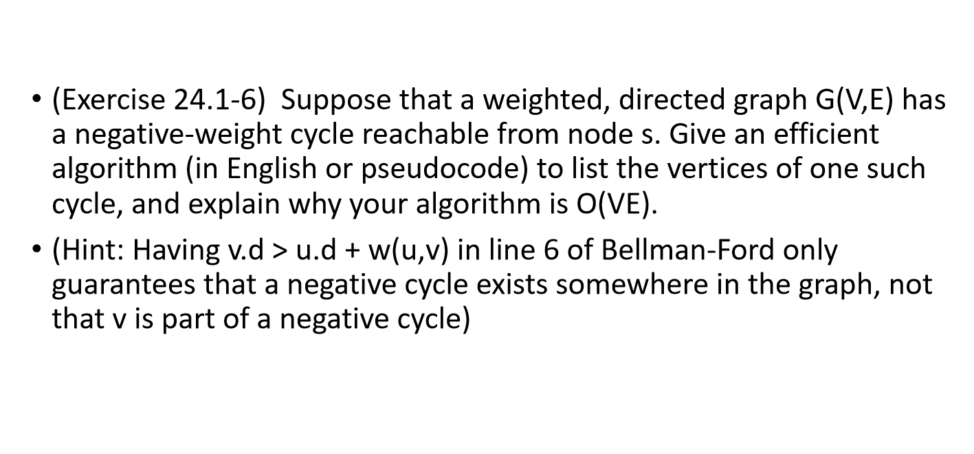 Solved • (Exercise 24.1-6) Suppose that a weighted, directed | Chegg.com