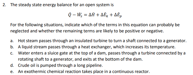 Solved 2. The steady state energy balance for an open system | Chegg.com