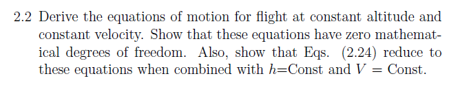 Solved .2 Derive the equations of motion for flight at | Chegg.com