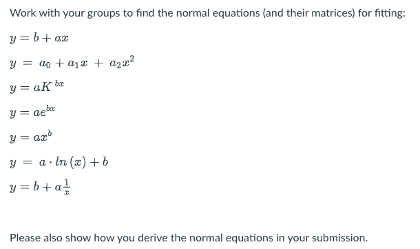 Solved Work with your groups to find the normal equations | Chegg.com