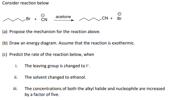 Solved Consider reaction below (a) Propose the mechanism for | Chegg.com