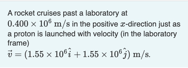 Solved 1)What is the proton's speed in the laboratory | Chegg.com