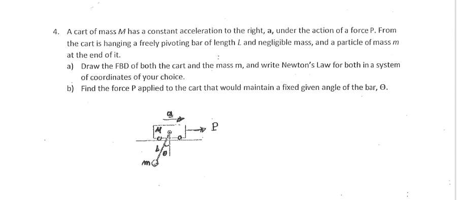 Solved 4. A cart of mass M has a constant acceleration to | Chegg.com