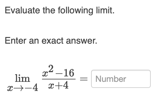 Solved Evaluate the following limit. Enter an exact answer. | Chegg.com
