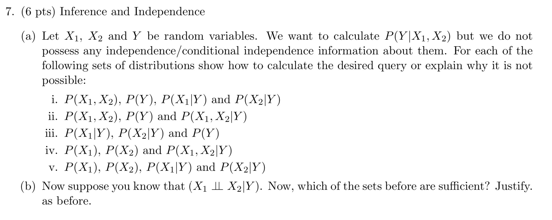 7. (6 pts) Inference and Independence (a) Let X1, X2 | Chegg.com