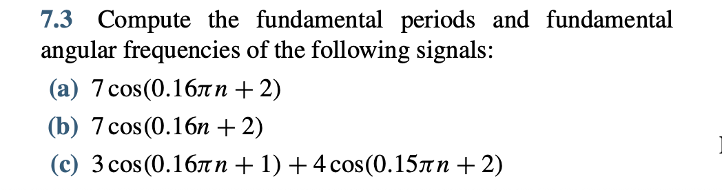 Solved 7.3 ﻿Compute the fundamental periods and | Chegg.com