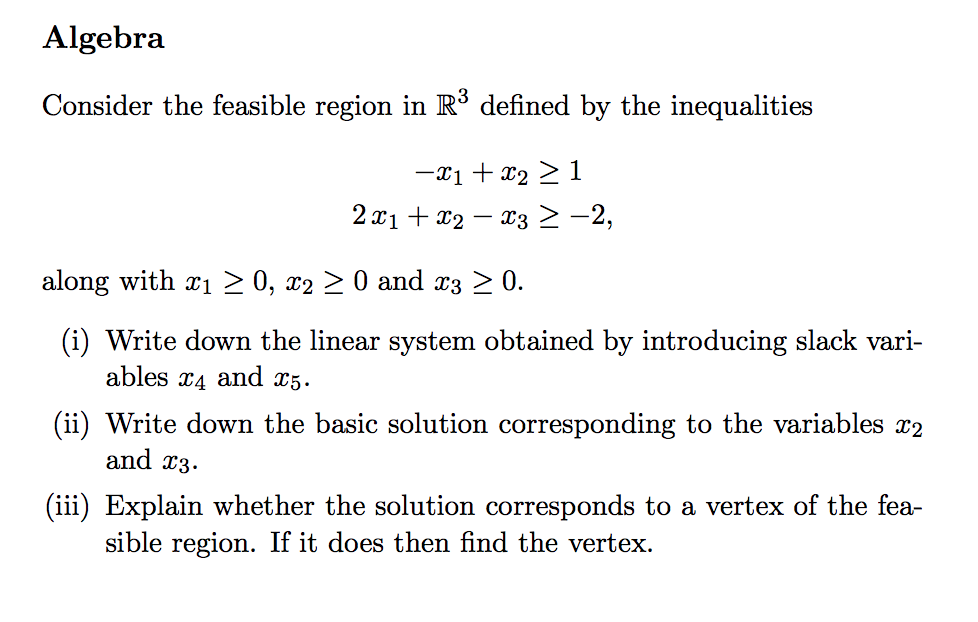Solved Algebra Consider the feasible region in R3 defined by | Chegg.com