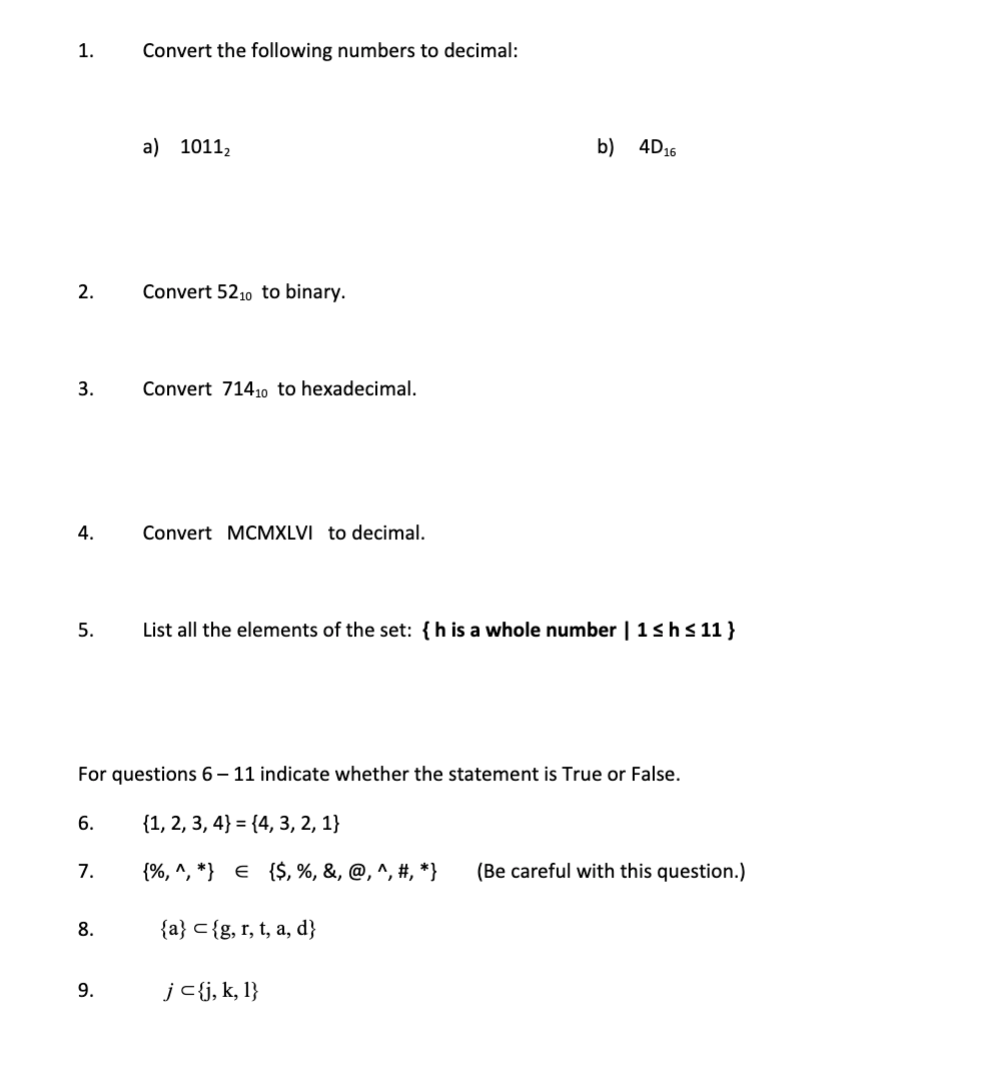 Solved 1. Convert the following numbers to decimal: a) 10112 | Chegg.com