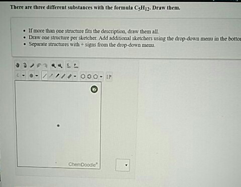 Solved There are three different substances with the formula | Chegg.com