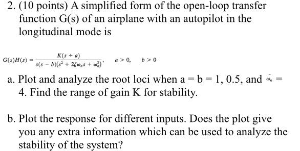 Solved 2. (10 points) A simplified form of the open-loop | Chegg.com