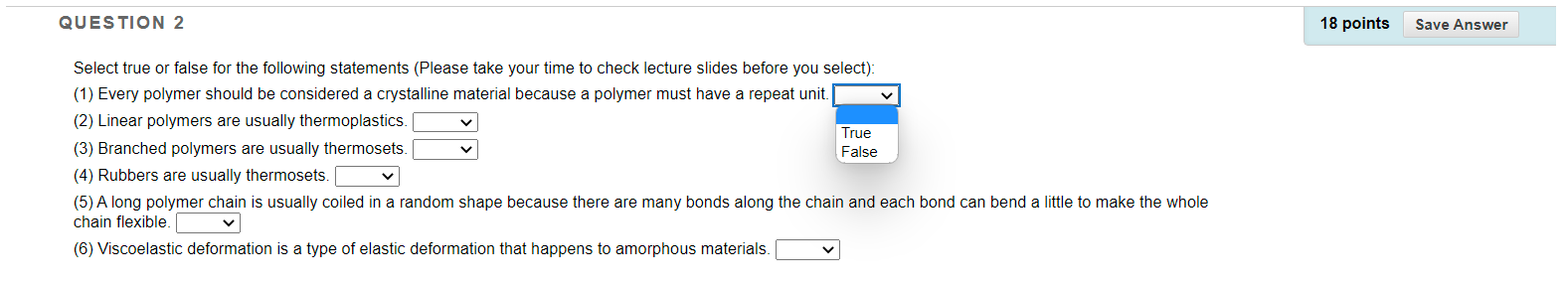 Solved Select true or false for the following statements | Chegg.com