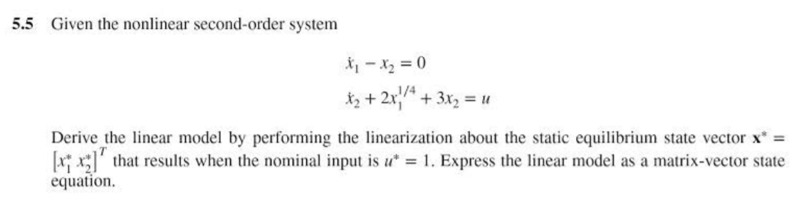 Solved 5.5 Given the nonlinear second-order system * - x2 = | Chegg.com
