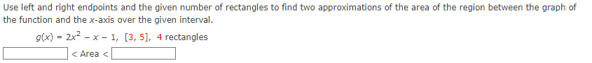 Solved Use left and right endpoints and the given number of | Chegg.com