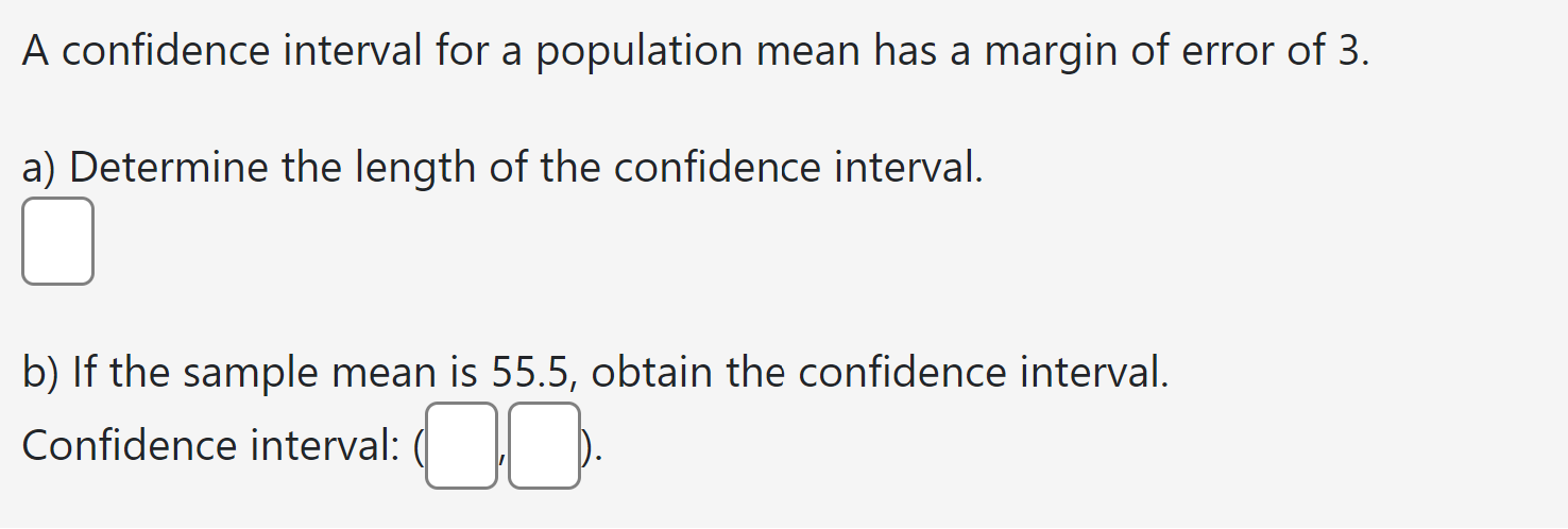 Solved A confidence interval for a population mean has a | Chegg.com
