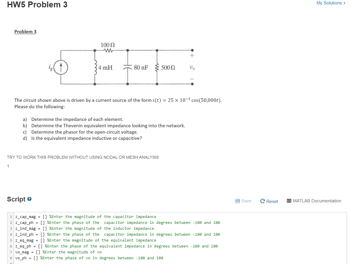 Solved HW5 Problem 3 My Solutions Problem 3 100.12 + 4 mH 80 | Chegg.com