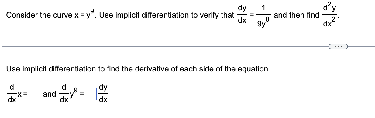 Consider the curve x=y9. ﻿Use implicit | Chegg.com