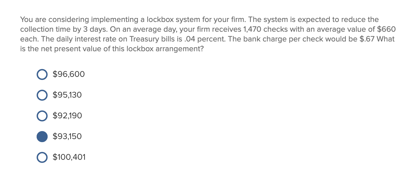 Solved You are considering implementing a lockbox system for | Chegg.com