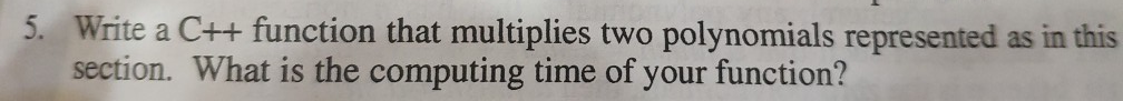 5. Write a C++ function that multiplies two | Chegg.com