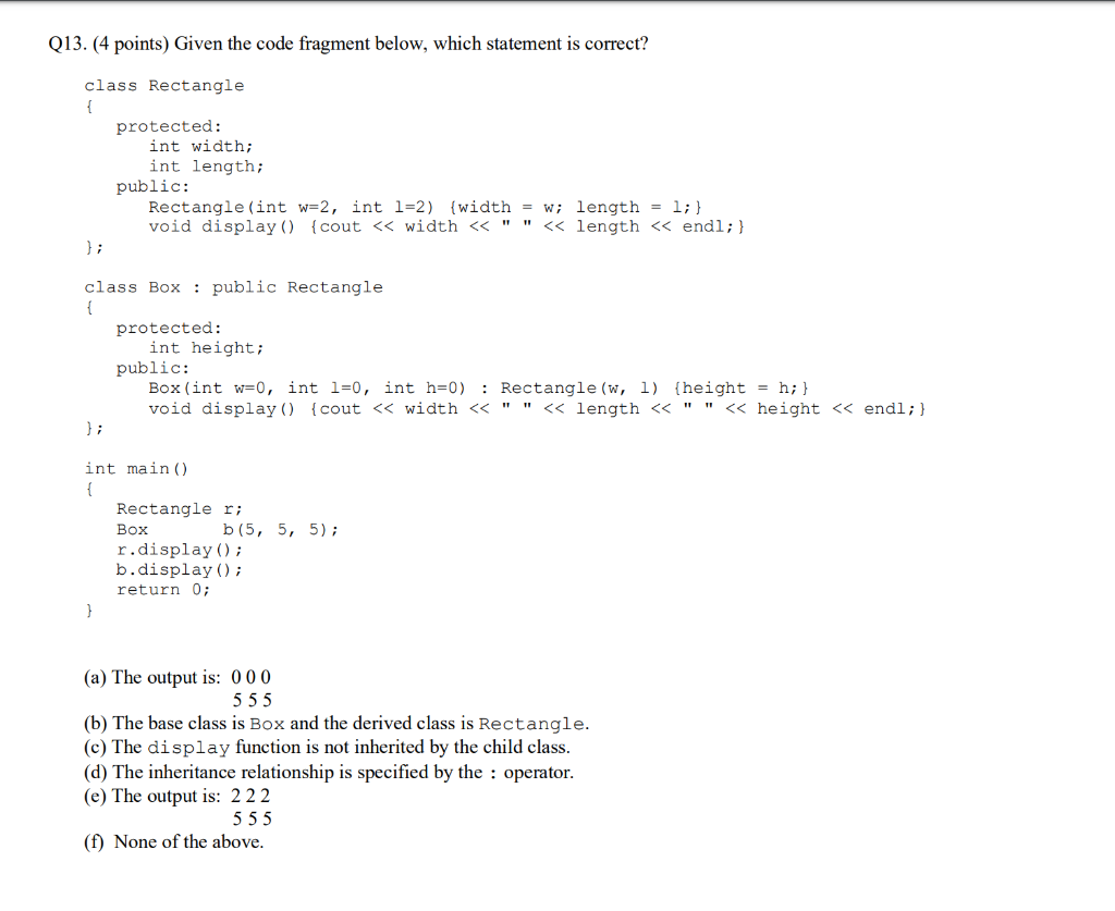 Solved Q13. (4 points) Given the code fragment below, which | Chegg.com