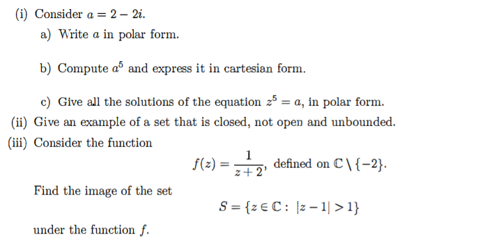 Solved (i) Consider a=2−2i. a) Write a in polar form. b) | Chegg.com