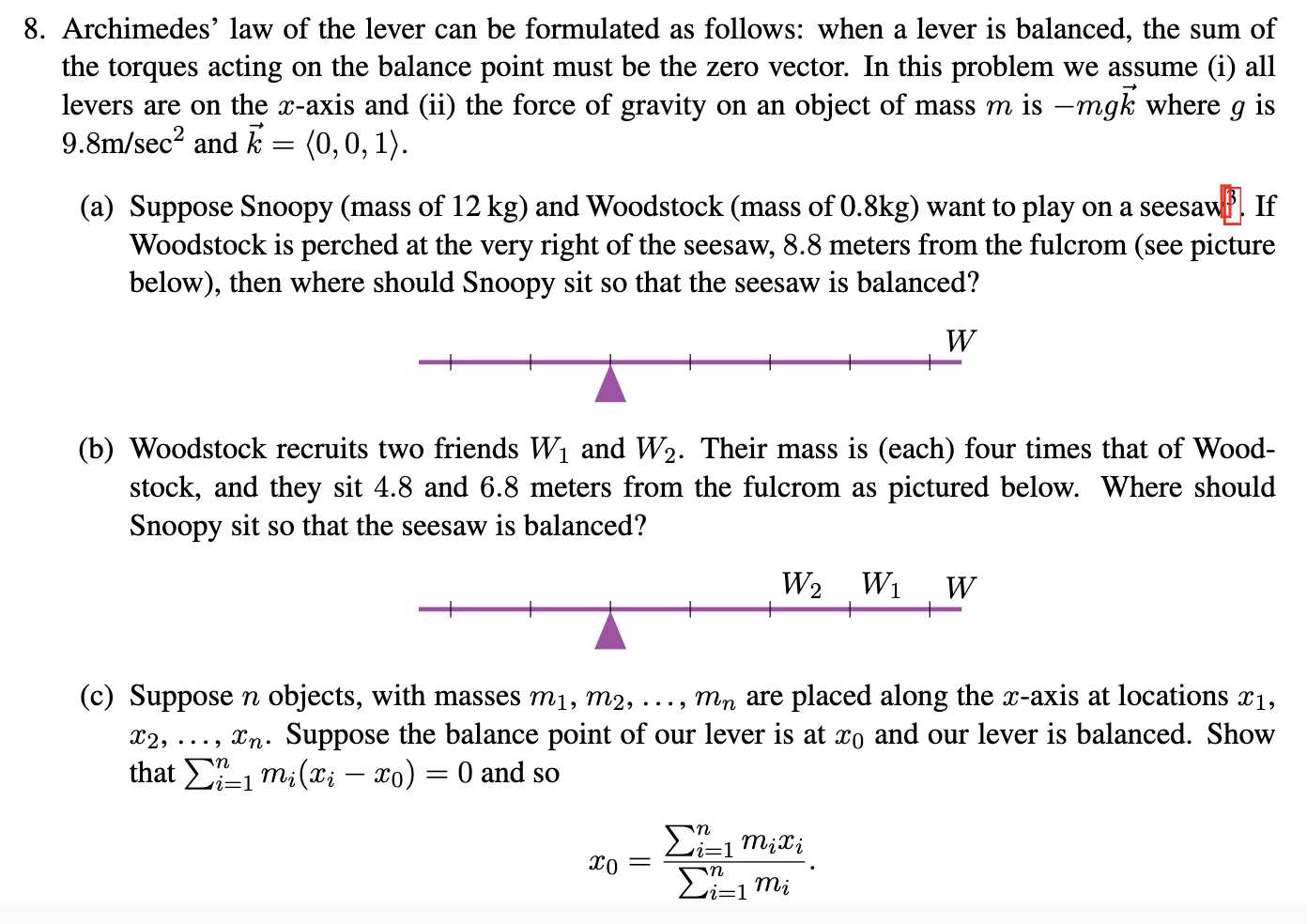 Solved 8. Archimedes' law of the lever can be formulated as | Chegg.com