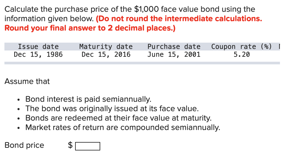 Calculate the purchase price of the $1,000 face value | Chegg.com